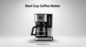 10 Best Cup Coffee Maker (June 2026) Expert Tested