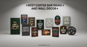 10 Best Coffee Bar Signs and Wall Decor (July 2026) Expert Tested