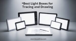10 Best Light Boxes for Tracing and Drawing (June 2026) Expert Reviews