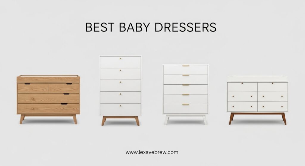 12 Best Baby Dressers (June 2026) Complete Guide