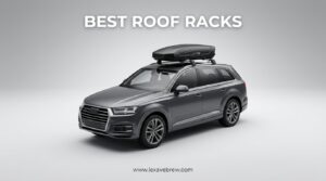 16 Best Roof Racks (June 2026) Buying Guide