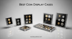 10 Best Coin Display Cases (June 2026) Top Tested